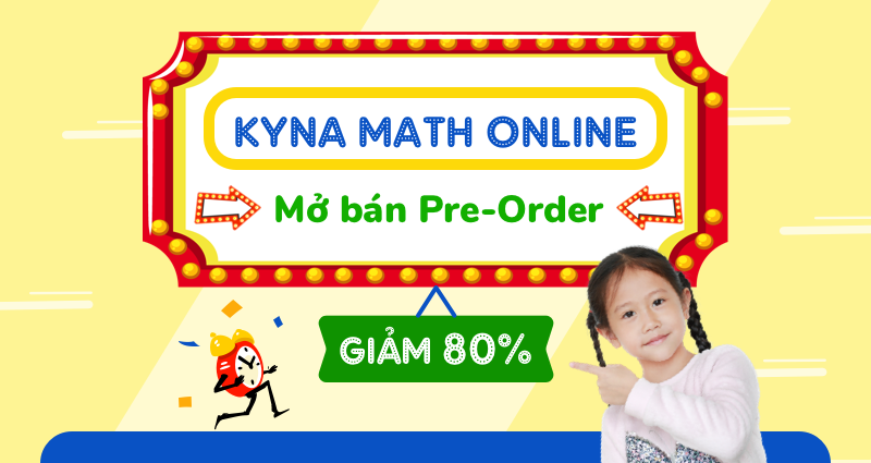 Toán Tiểu Học Kyna Math cho trẻ từ Lớp 1 - Lớp 3